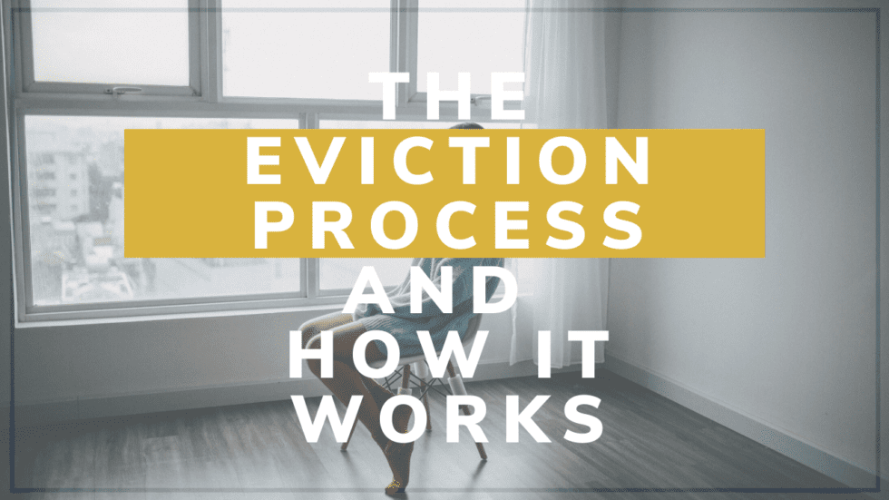 The Eviction Process And How It Works